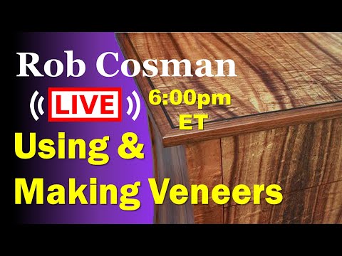 Using & Making Veneers - Live Q & A (26 MAR 2022)