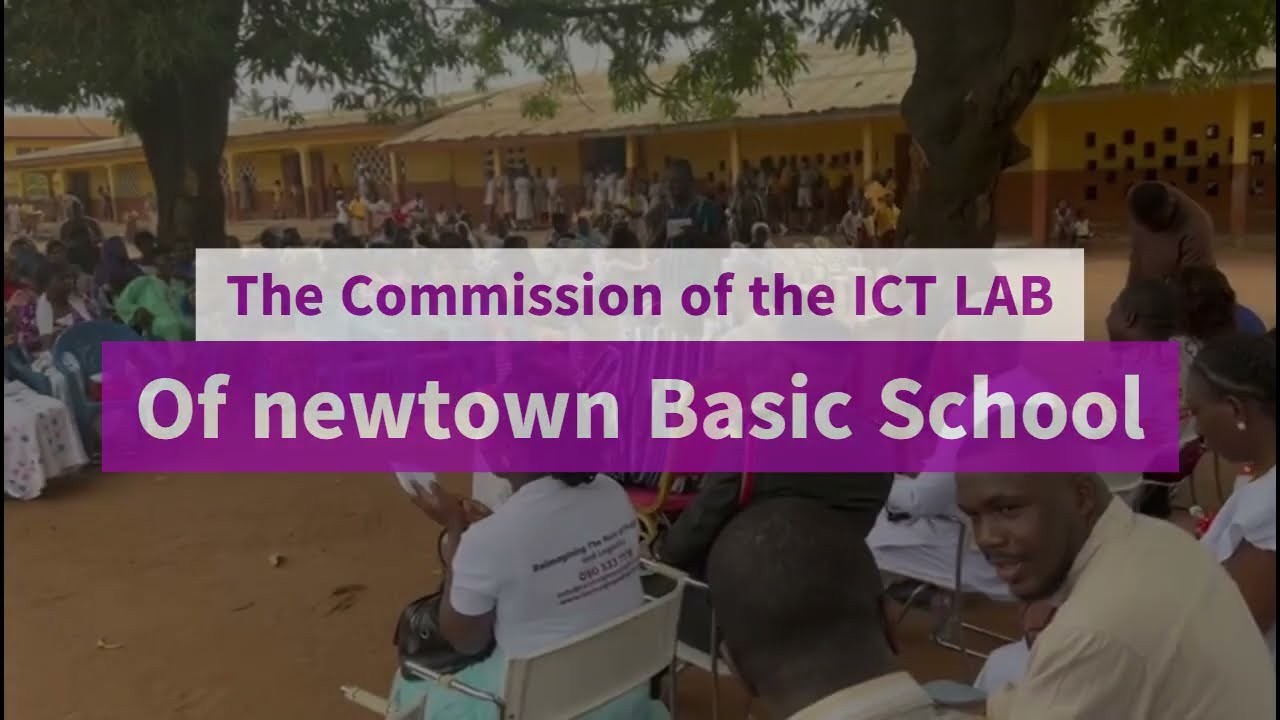 The commission of the ICT Lab of Newtown Basic school by TAN