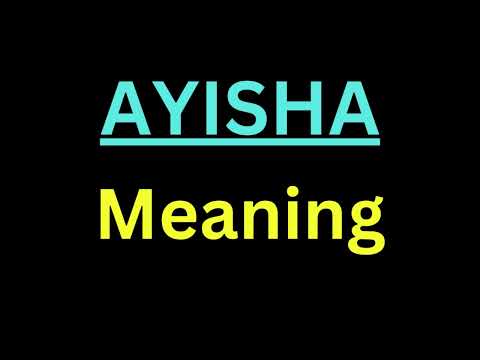 Ayisha meaning