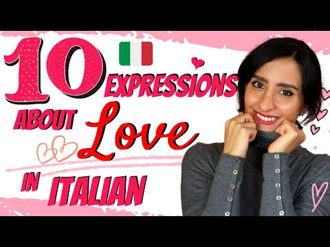 10 Italian LOVE Expressions - How to Express Your Love Feelings and Emotions in Italian!