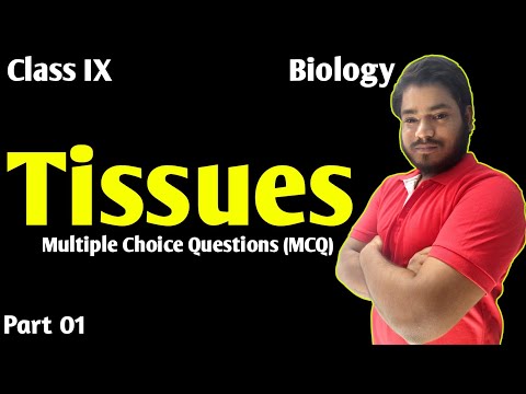 MCQ | Tissues class 9 (part -01) | science - biology