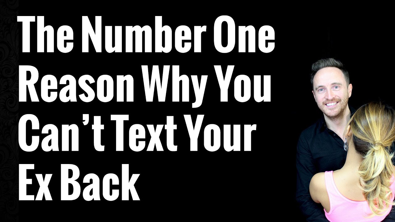 The Number One Reason Why You Can't Text an Ex Back