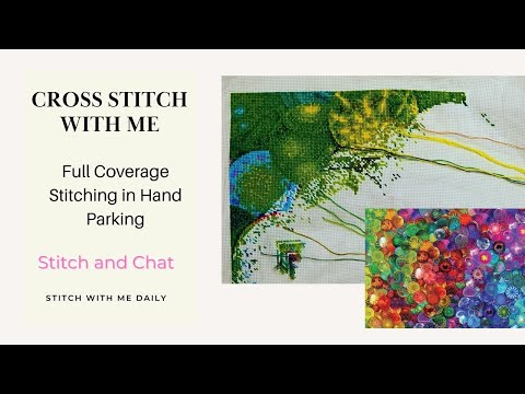 Full Coverage Cross Stitch Parking Stitch With Me Flosstube on Cosmic Marbles by Aimee Stewart HAED