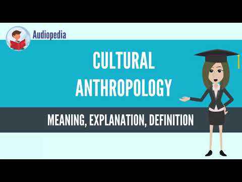 What Is CULTURAL ANTHROPOLOGY? CULTURAL ANTHROPOLOGY Definition & Meaning