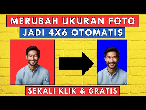 CARA MERUBAH UKURAN FOTO 4x6 DI LAPTOP - SEKALI KLIK DAN GRATIS