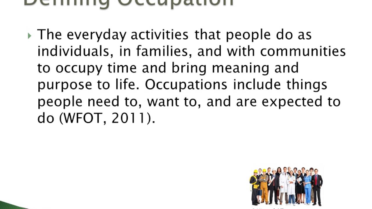 Occupational Therapy: The Profession, Philosophy, & Language