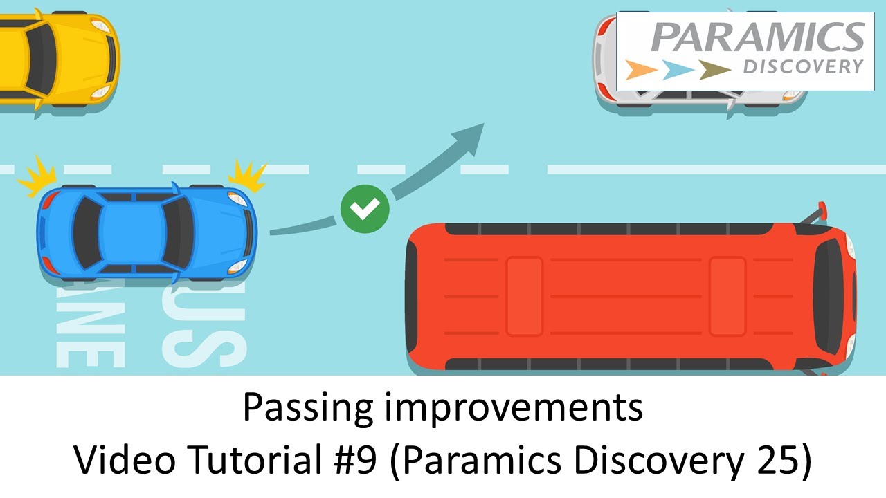 Passing Improvements (Paramics Discovery 25)