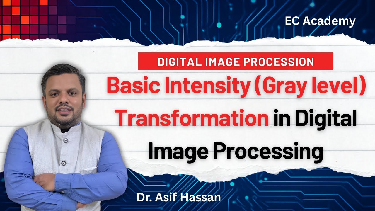 Understanding Basic Intensity Transformation in Digital Image ...