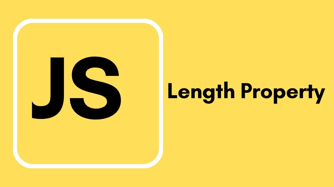 Javascript Tutorial - 7 - Length Property