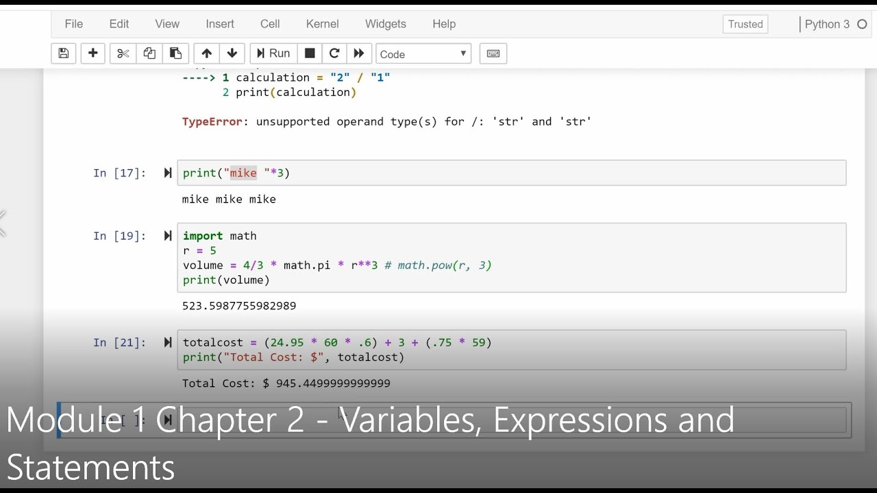 Python - Lesson #4 - Module 1 Chapter 2  - Variables, Expressions and Statements