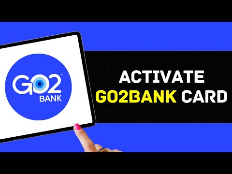 How To Activate Go2Bank Bank Card Without Login?