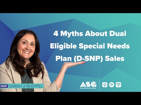 4 Myths About Dual Eligible Special Needs Plans (D-SNP) Sales