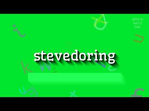 STEVEDORING - HOW TO PRONOUNCE IT?