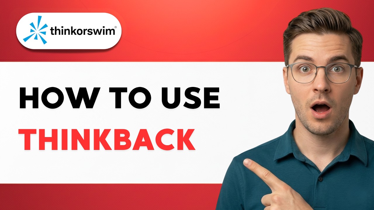 How to use Thinkback in Thinkorswim [2026 Full Guide]