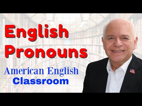 What are Pronouns? American English | English Grammar Lessons