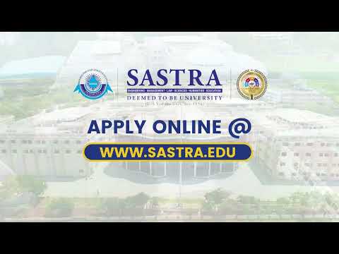 SASTRA University: Where Your Future Begins - Admissions Now Open