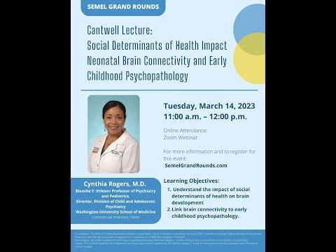 Semel Grand Rounds, 2023-03-14, Cynthia Rogers