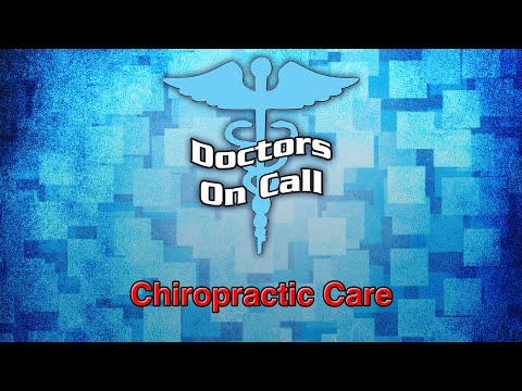 Doctors on Call - Chiropractic Care (Ep1803)