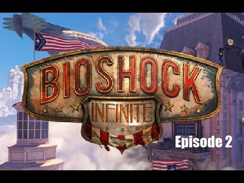 Steam Community :: Video :: Rigus Plays Bioshock Infinite Episode 2 ...