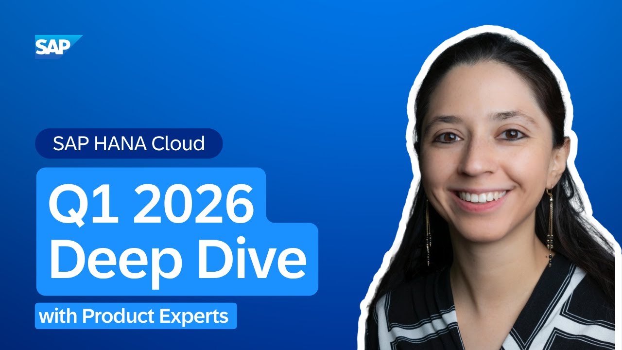 What’s New in SAP HANA Cloud | Deep Dive with Product Experts | Q1 2026