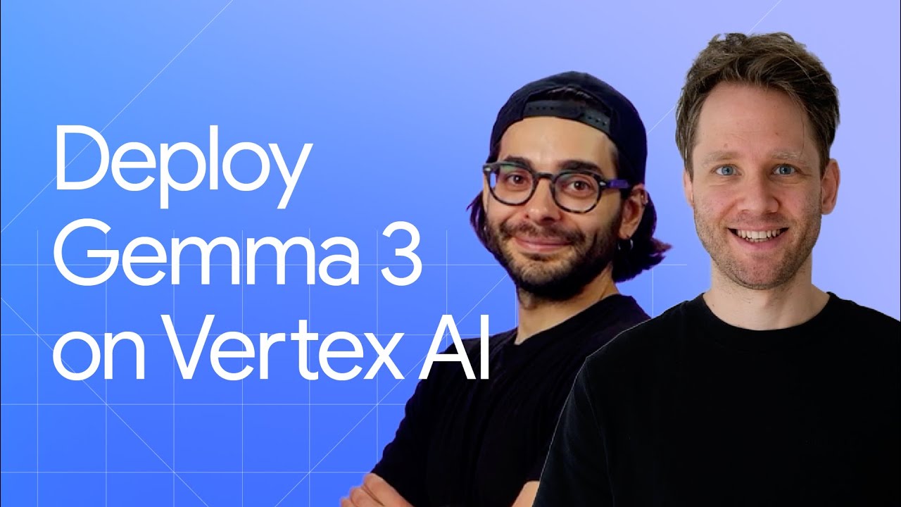 Get started with Gemma 3 on Vertex AI