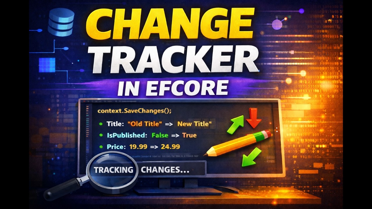 Change Tracker in Entity Framework Core