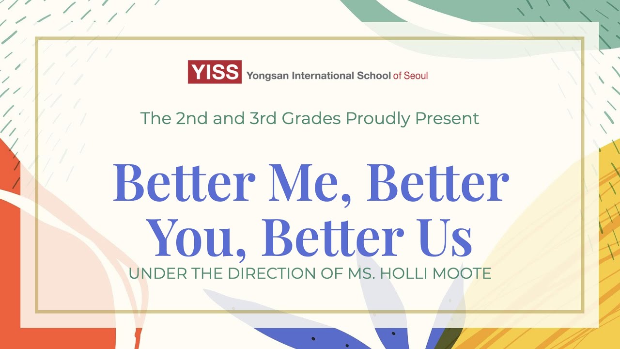 2nd & 3rd Grade Spring Concert 2021 | Better Me, Better You, Better Us