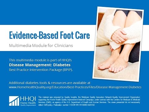 Evidence-Based Foot Care Clinician Module
