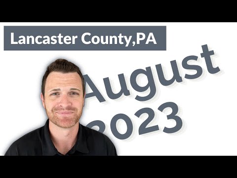 RATES RISING | August 2023 Lancaster County PA Real Estate Market Update