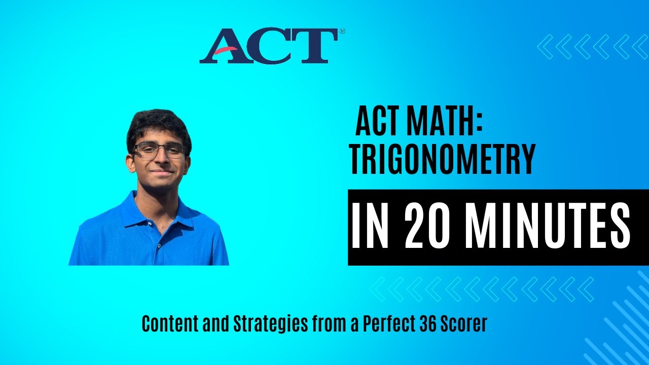 ACT Math: Trigonometry Review in 20 Minutes!