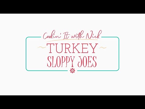 Cookin' It with Nick - Turkey Sloppy Joes
