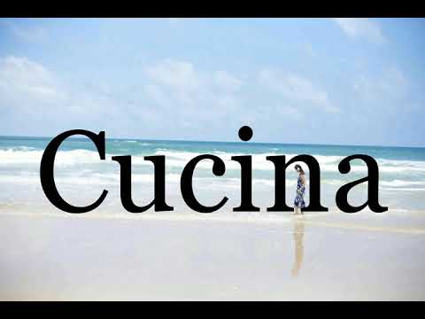 How To Pronounce Cucina🌈🌈🌈🌈🌈🌈Pronunciation Of Cucina