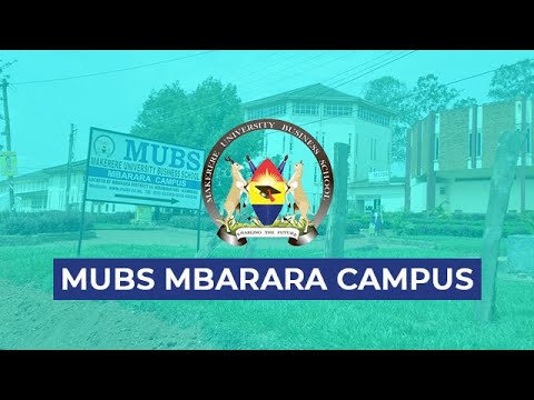Makerere University Business School - Mbarara Campus