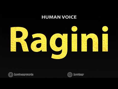 How To Pronounce Ragini