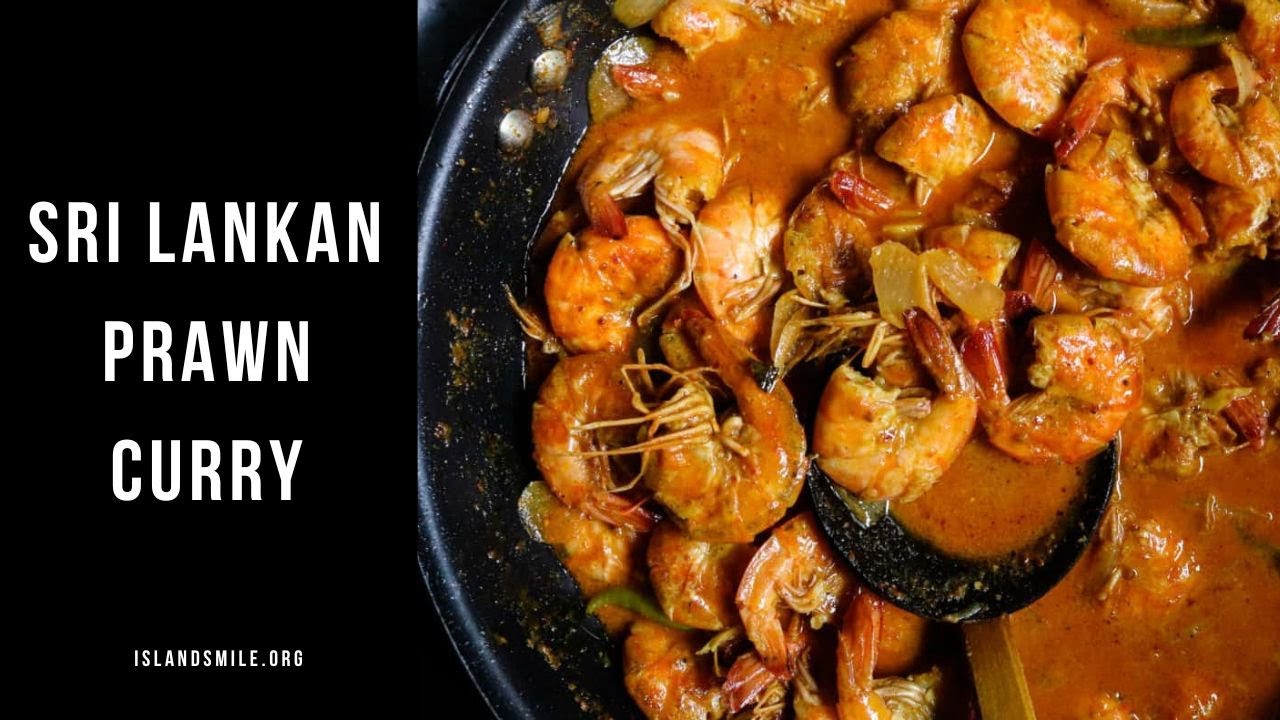 SRI LANKAN PRAWN CURRY