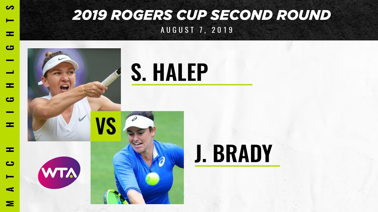 Jennifer Brady vs. Simona Halep | 2019 Rogers Cup Second Round | WTA Highlights