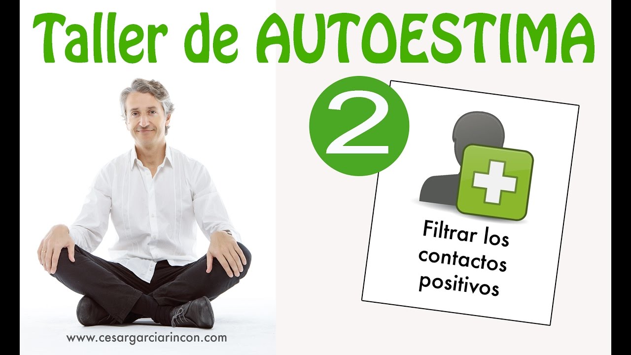 Taller de Autoestima 2: filtrar los contactos positivos