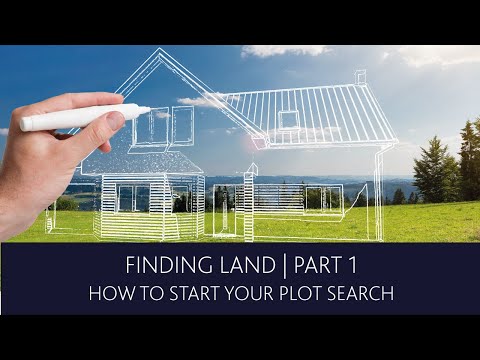 Finding Land For A Self Build | Part 1 - How to start your plot search