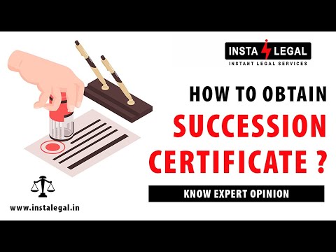 HOW TO OBTAIN SUCCESSION CERTIFICATE ?