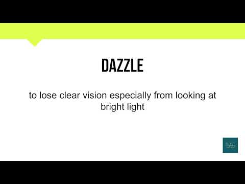 How To Pronounce Dazzle | Meaning | Used in a Sentence