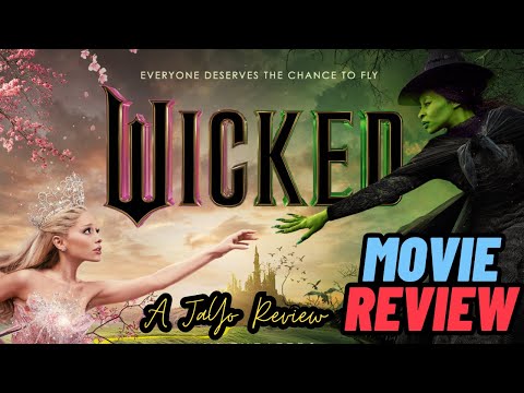 WICKED MOVIE REVIEW | A JaYo Review