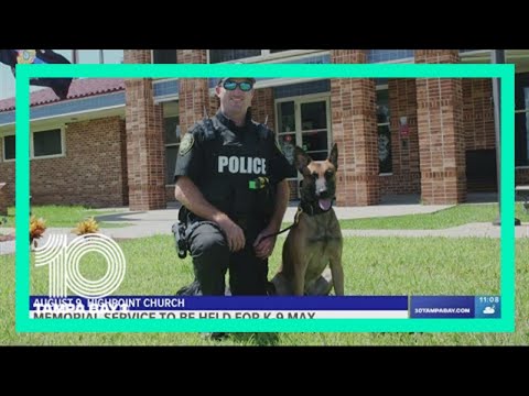 A memorial service planned for fallen Lake Wales K-9 Officer Max