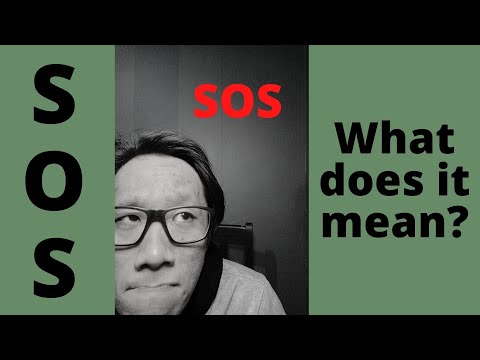 What Does SOS Stand For?