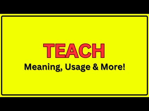Meaning of Teach | Pronunciation of Teach | Teach In a Sentence