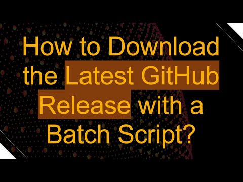How to Download the Latest GitHub Release with a Batch Script?