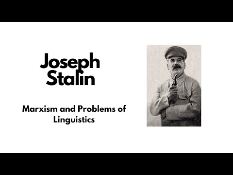 Joseph Stalin - Marxism and Problems of Linguistics, 1950