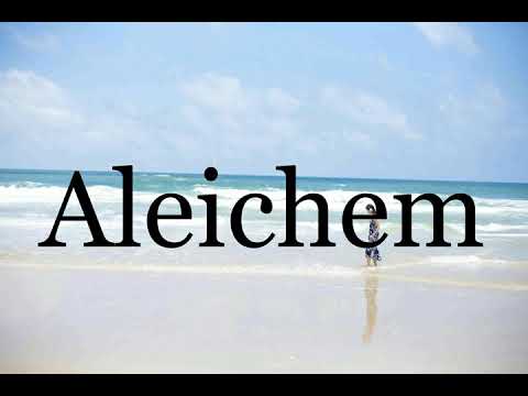 How To Pronounce Aleichem🌈🌈🌈🌈🌈🌈Pronunciation Of Aleichem