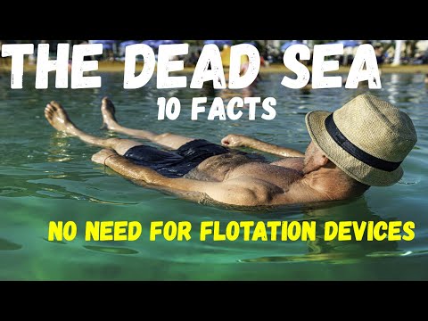 10 Interesting Facts About The Dead Sea II The Saltest Place On Earth