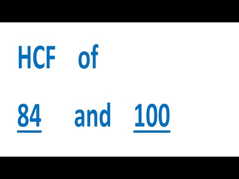 HCF of 84 and 100