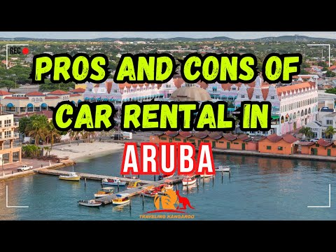 Car Rental in Aruba: The Ultimate Pros and Cons